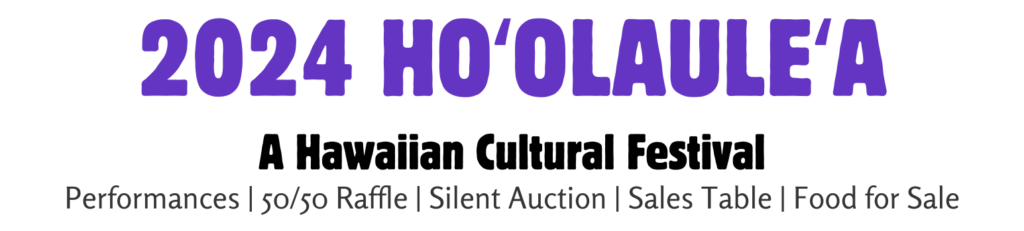 Halau O'Aulani – Native Hawaiian School for Culture, Arts, History and ...